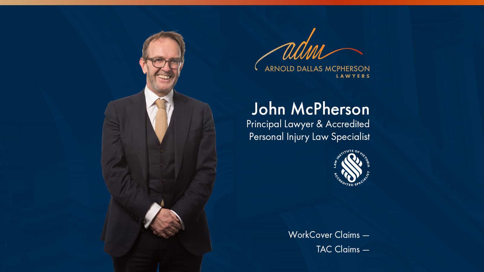 John McPherson | Partner & Accredited Personal Injury Lawyer